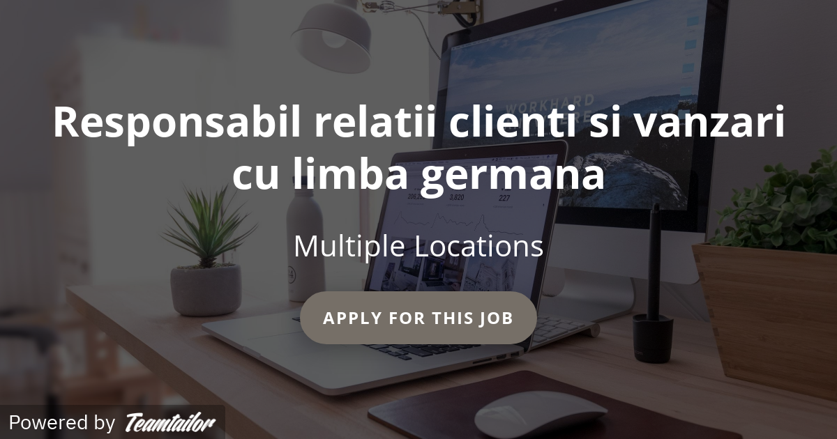 Responsabil relatii clienti si vanzari cu limba germana - Sales Consulting