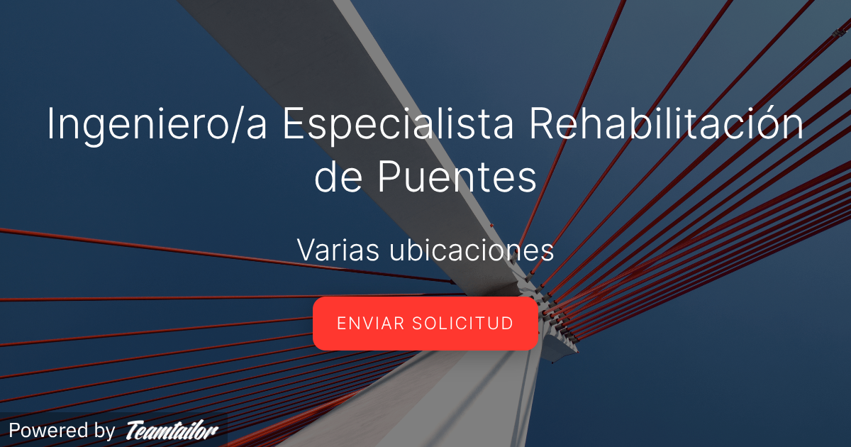 Ingeniero/a Especialista Rehabilitación de Puentes - WSP Spain