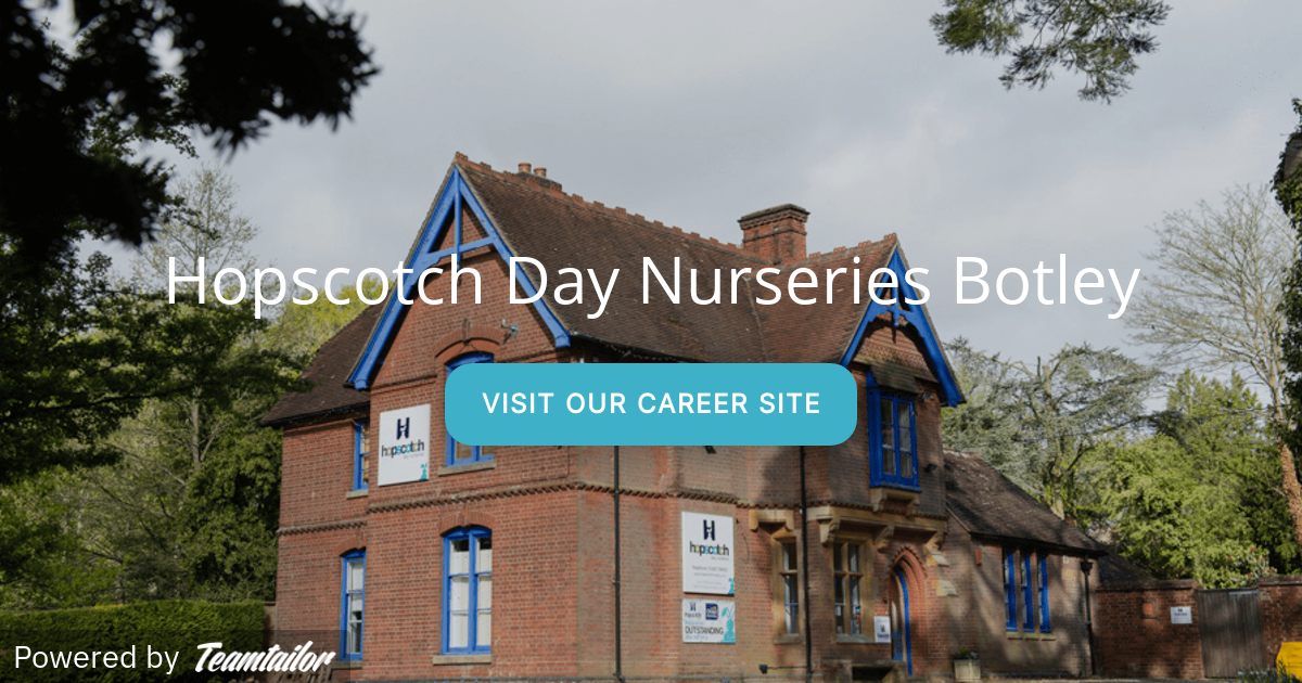 Hopscotch Day Nurseries Botley - Hopscotch Day Nurseries