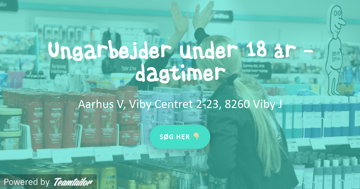 Ungarbejder under 18 år - dagtimer - NORMAL Butikker Danmark