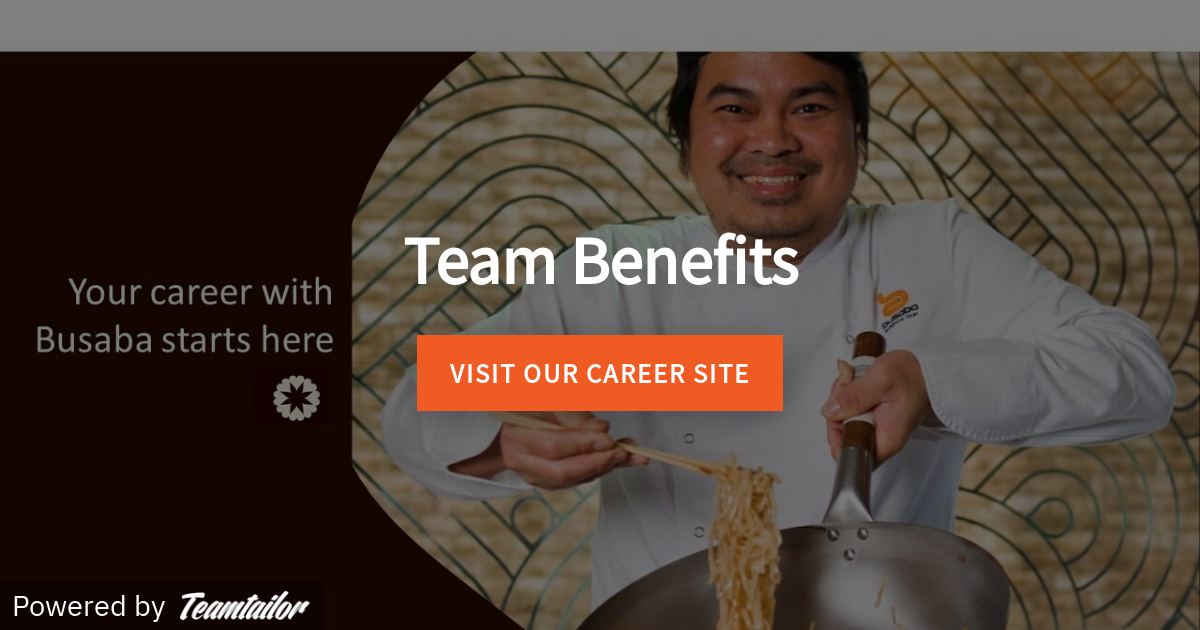 Restaurant Salaried Team Benefits - Busaba