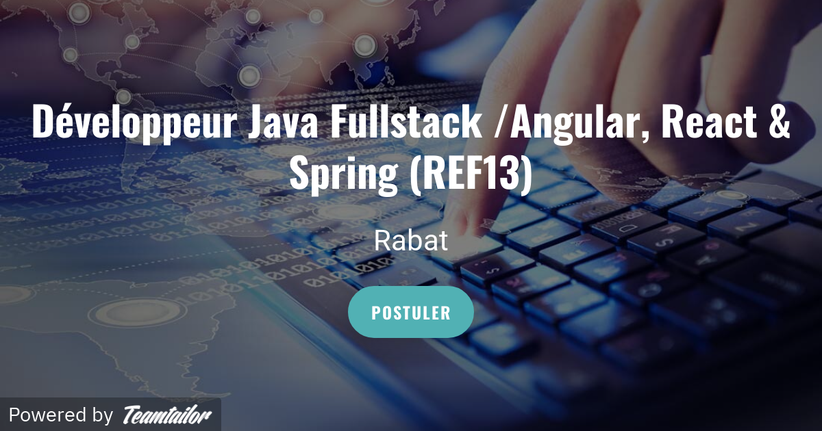 Développeur Java Fullstack Angular React And Spring Ref13 Trusted Advisors