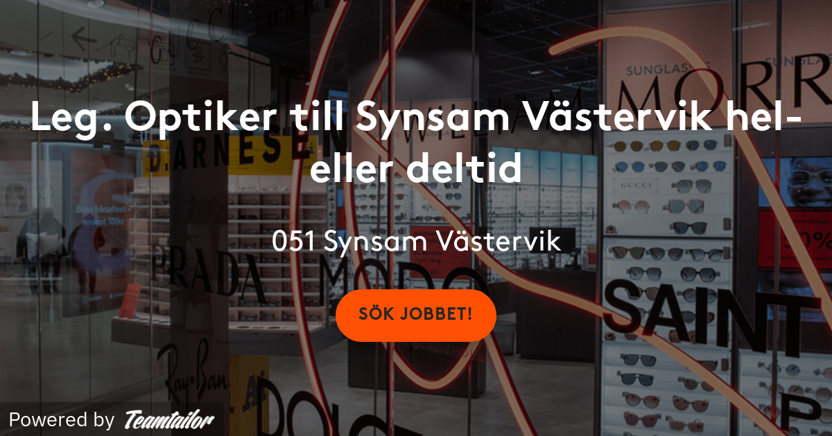 Leg. Optiker till Synsam Västervik hel- eller deltid - Synsam Group Sverige