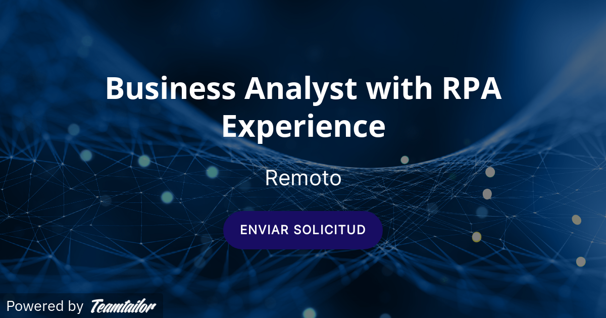 Business Analyst with RPA Experience - Valce Talent Solutions