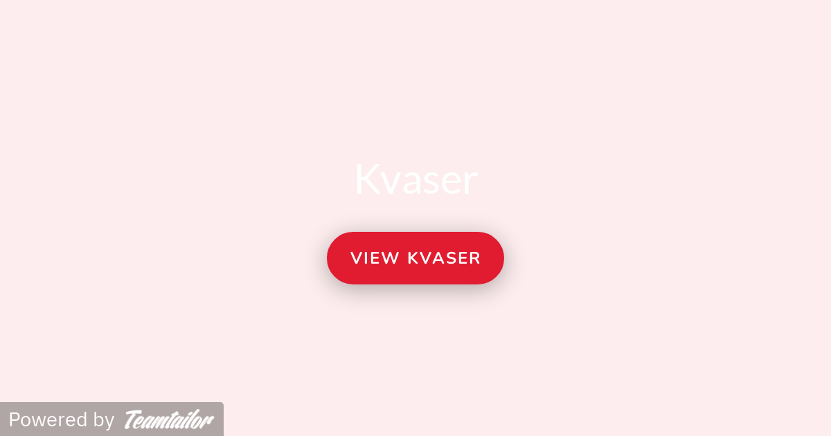 YOUR CAREER STARTS HERE! - Kvaser