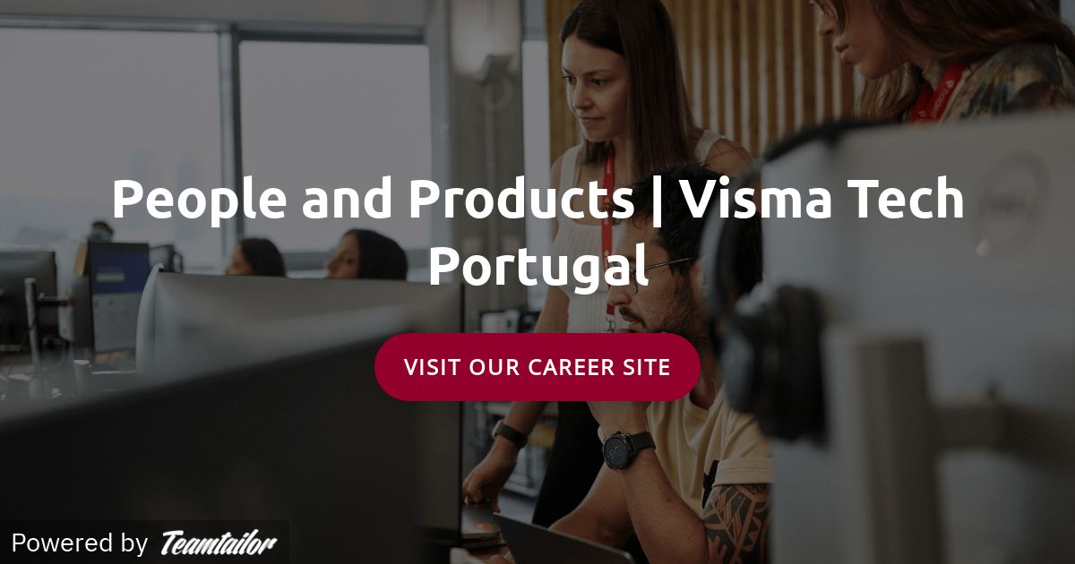 People and Products | Visma Tech Portugal - Visma