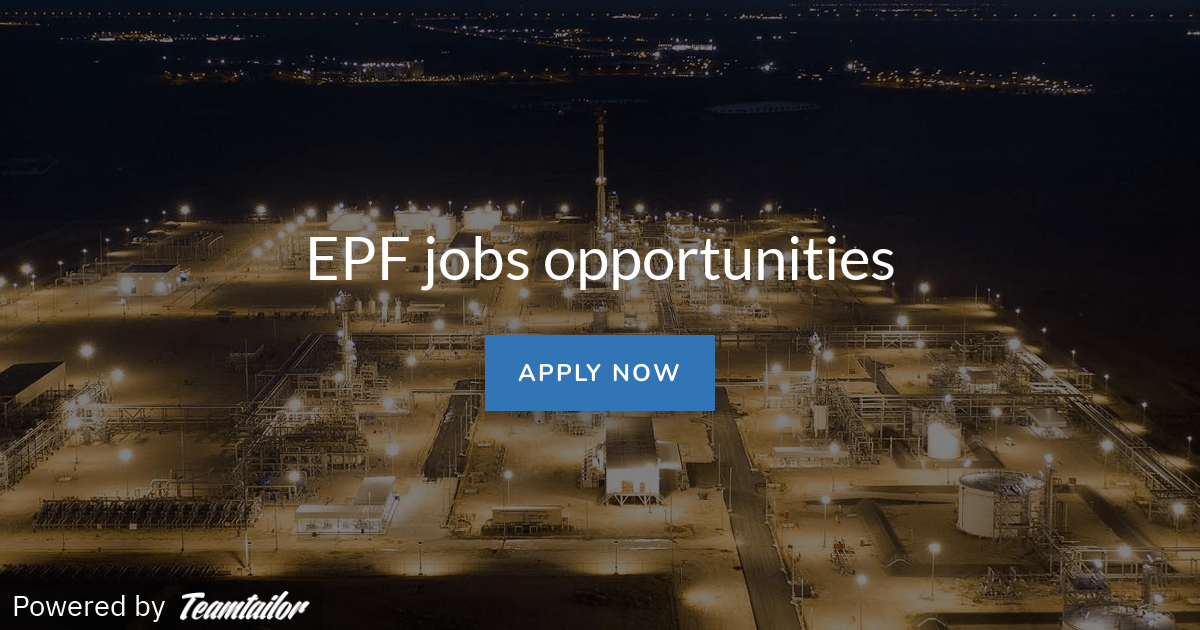 EPF Jobs Opportunities - Ejad