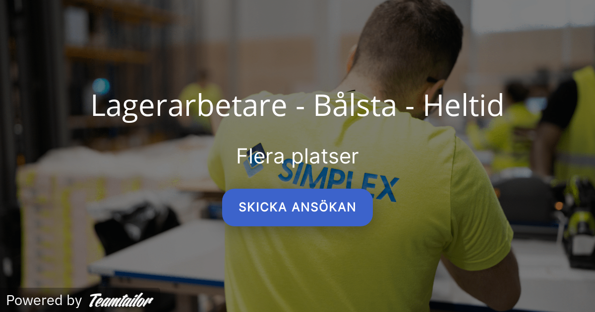 Lagerarbetare - Bålsta - Heltid - Simplex Bemanning AB