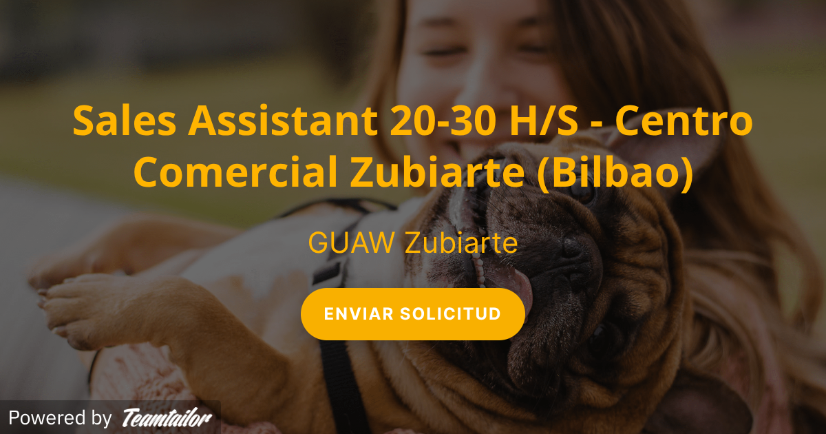 Sales Assistant 20-30 H/S - Centro Comercial Zubiarte (Bilbao) - GUAW