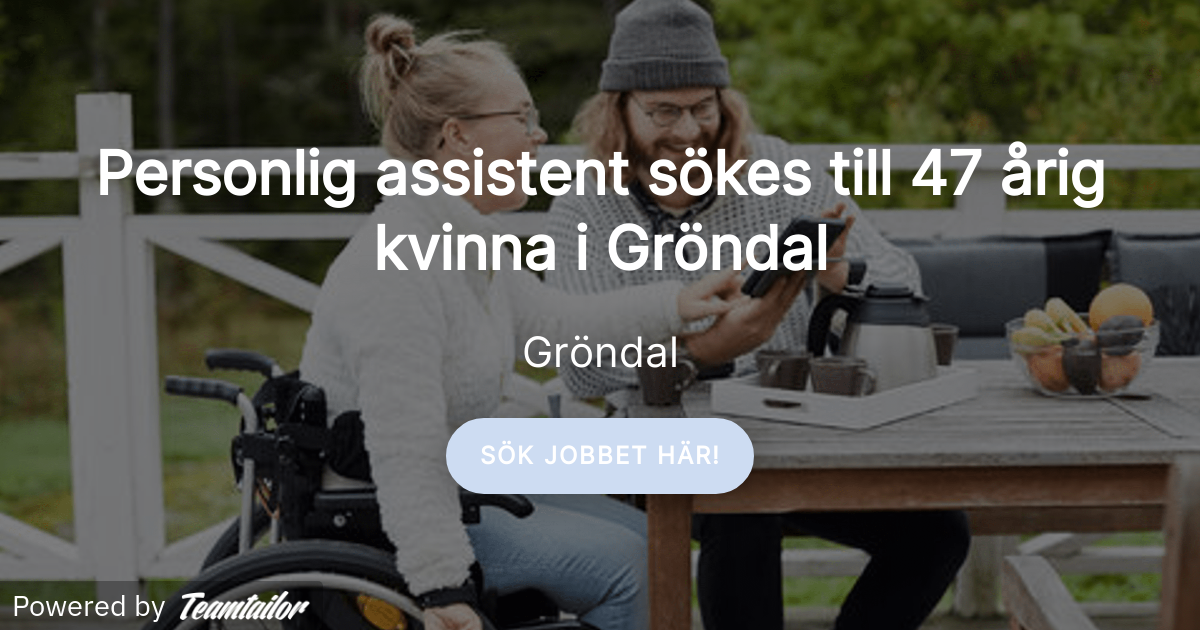 Personlig assistent sökes till 47 årig kvinna i Gröndal - Omsorg Assistans