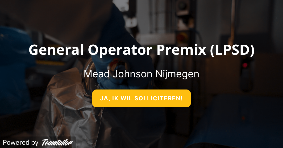 General Operator Premix (LPSD) - Mead Johnson B.V.