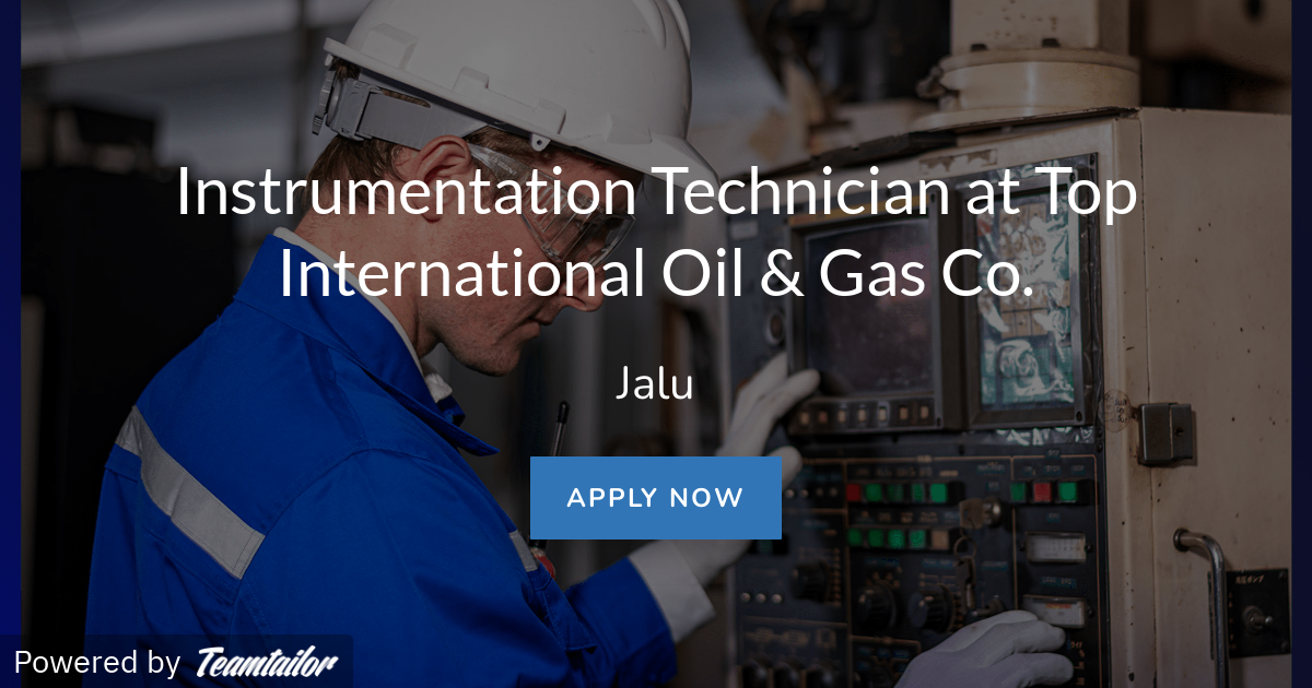 Instrumentation Technician at Top International Oil & Gas Co. - Ejad