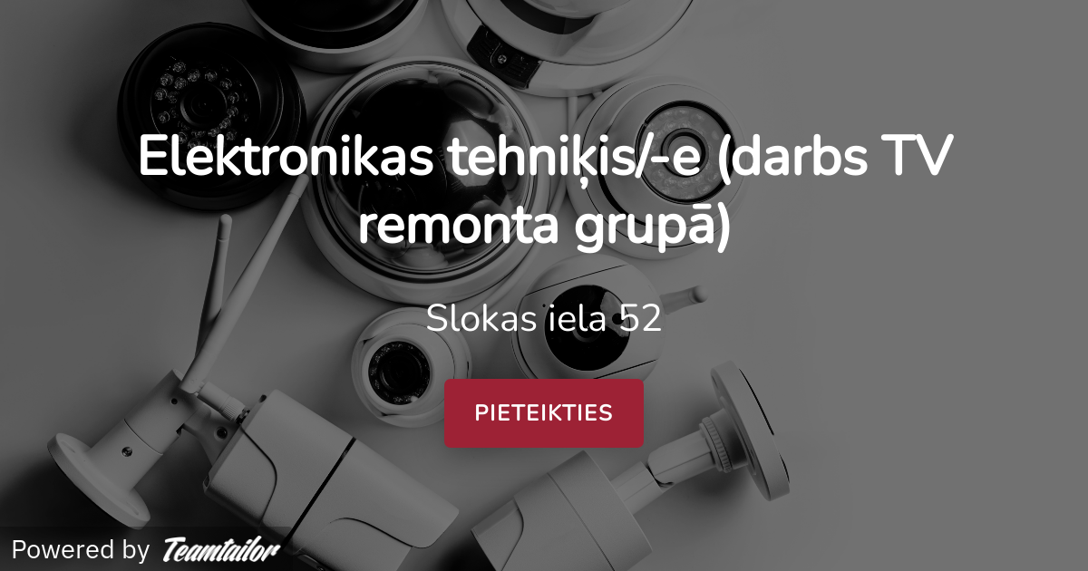 Elektronikas tehniķis/-e (darbs TV remonta grupā) - LMT Retail & Logistics