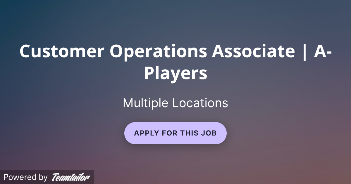 Customer Operations Associate | A-Players - A-Players