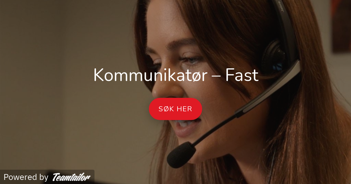 Kommunikatør – Fast - Dialog Norge