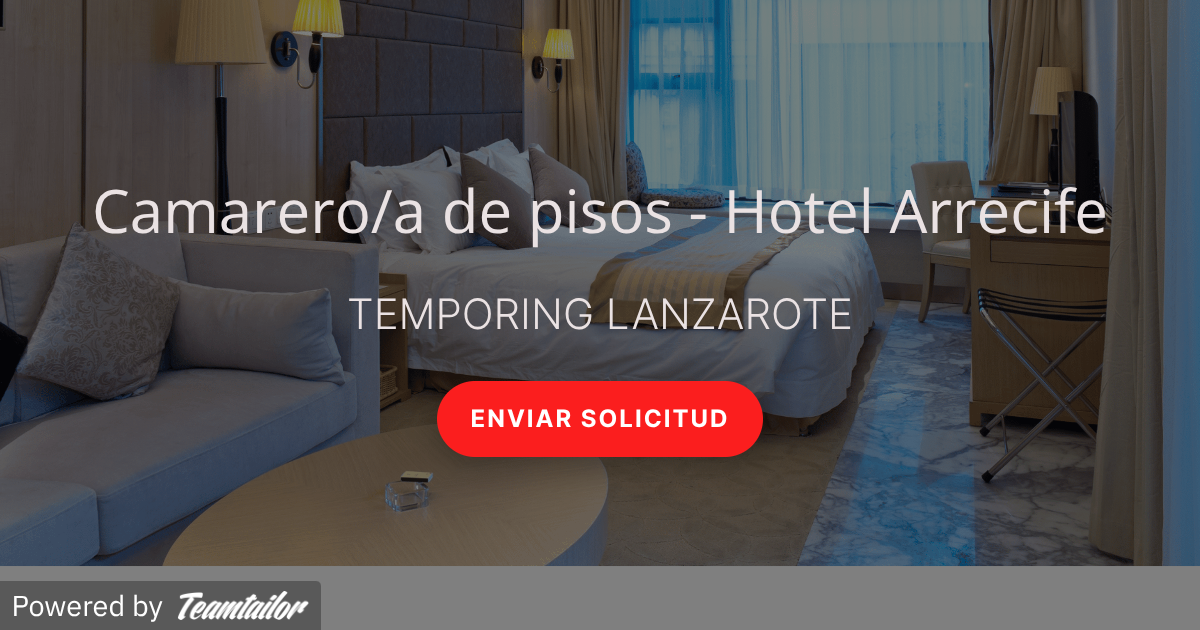 Camarero/a de pisos - Hotel Arrecife - Temporing
