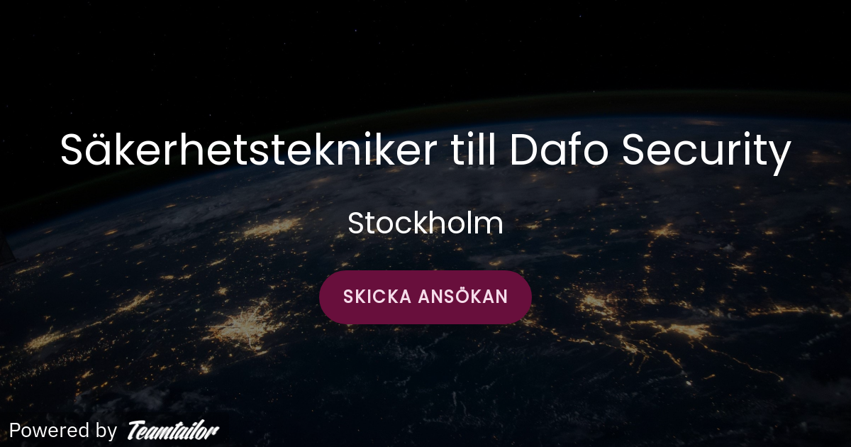Säkerhetstekniker till Dafo Security - Asta Agency