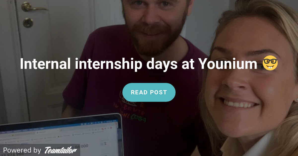 Internal internship days at Younium 🤓 - Posts - Younium