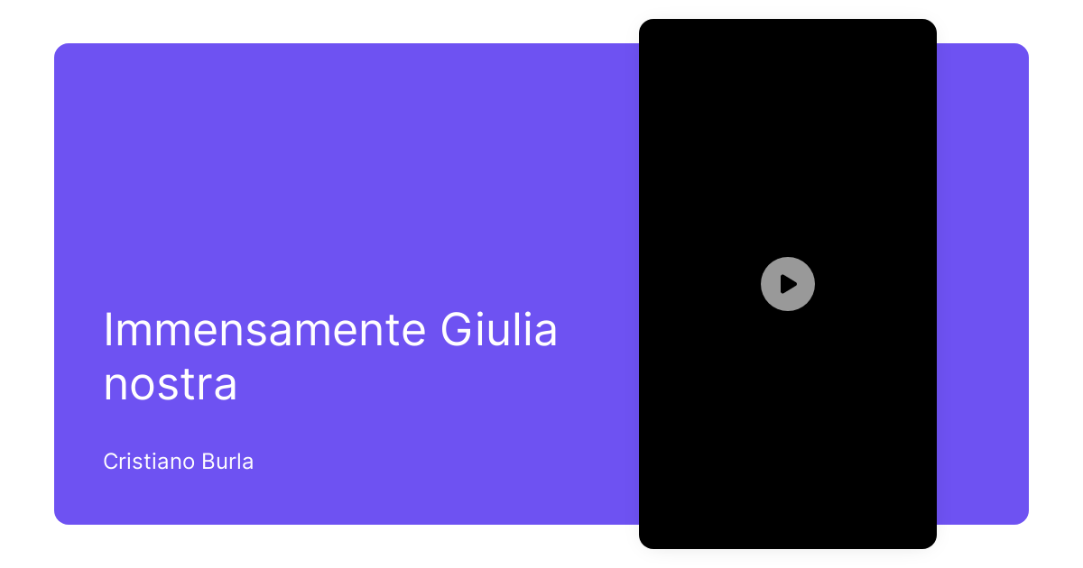 Immensamente Giulia nostra - Team stories - Tuidi