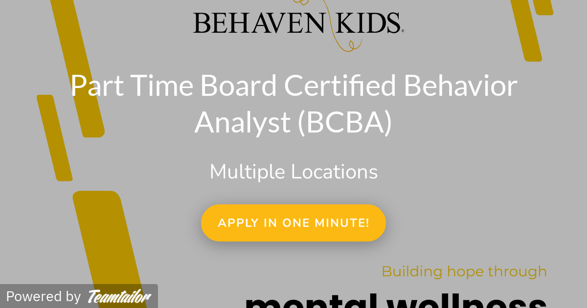 Part Time Board Certified Behavior Analyst (BCBA) - Behaven Kids