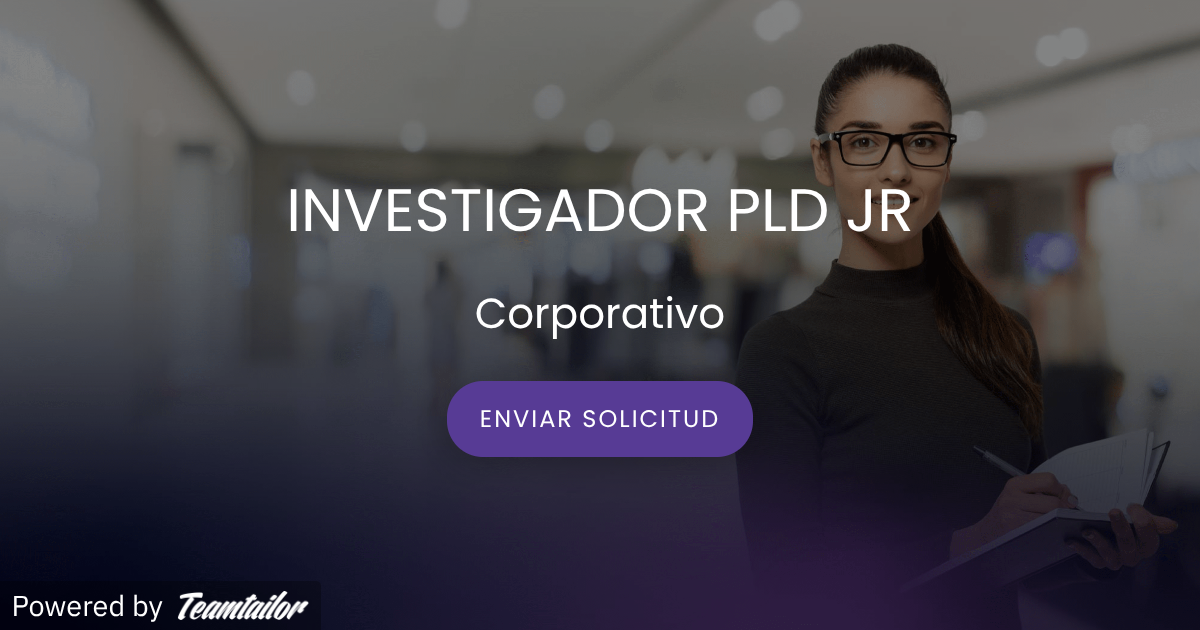 INVESTIGADOR PLD JR - BanBajío