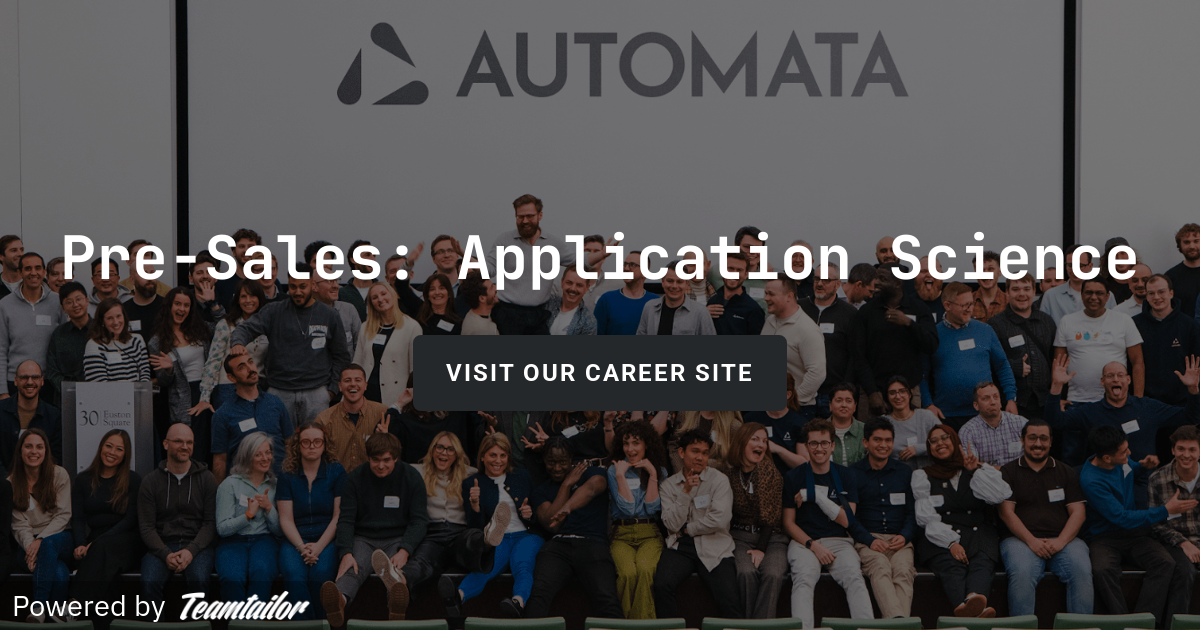PreSales: Application Science - Automata