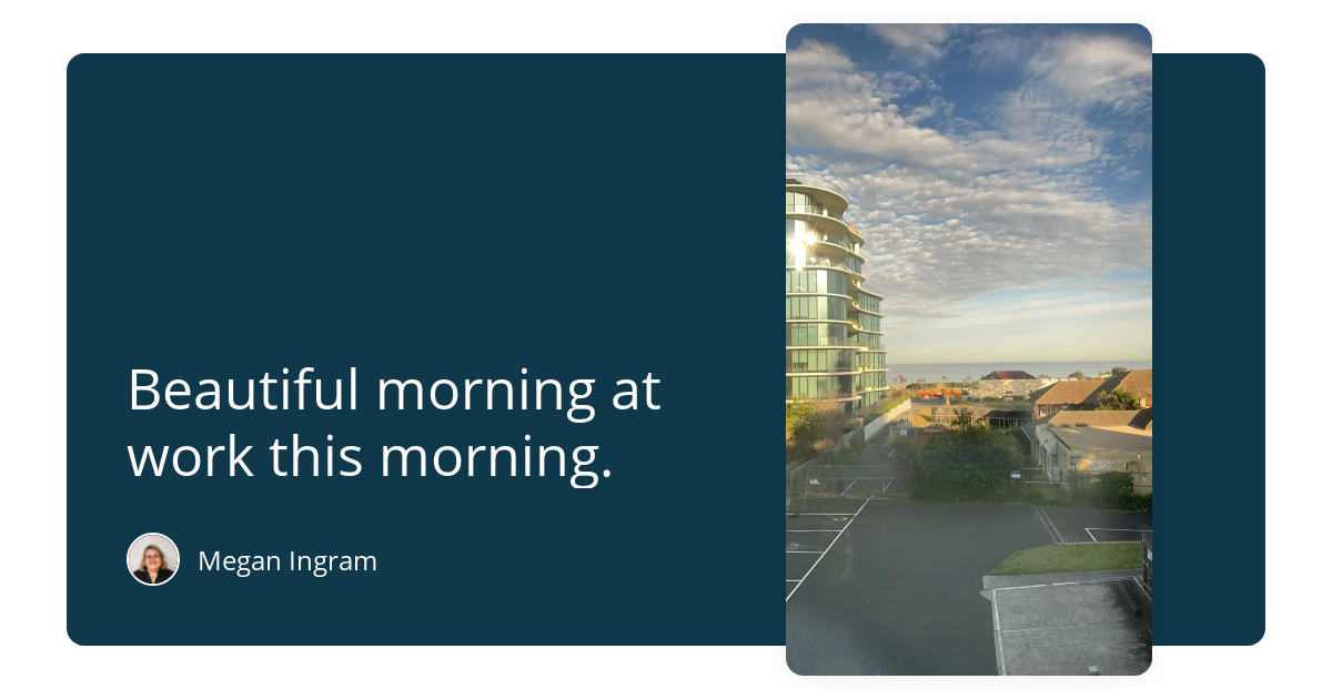 Beautiful morning at work this morning. - Team stories - peninsula plus