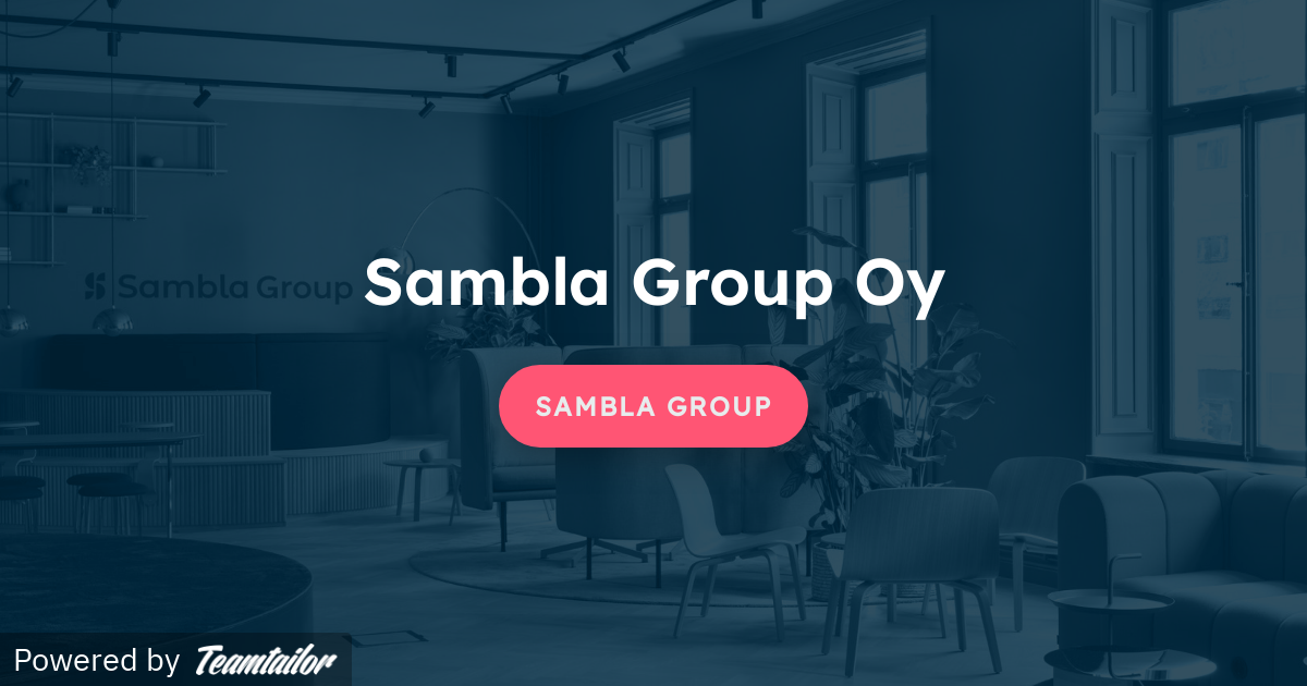 Career at Sambla Group - Sambla Group Finland