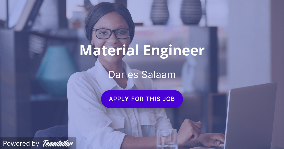 Material Engineer - ITM Tanzania Limited