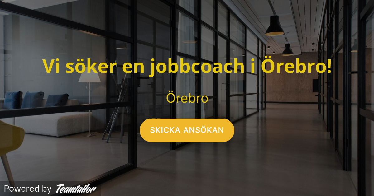 Vi söker en jobbcoach i Örebro! - Jobbkompaniet Nova AB