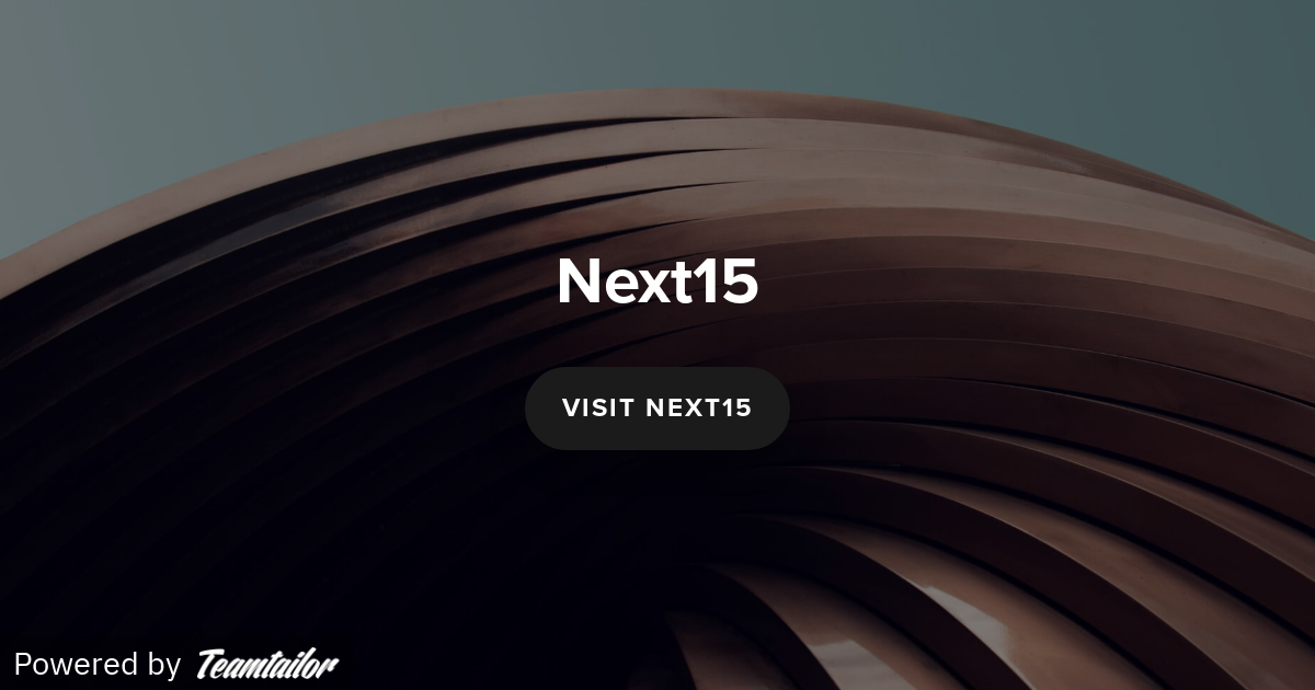 Next 15 - Next 15 Group plc