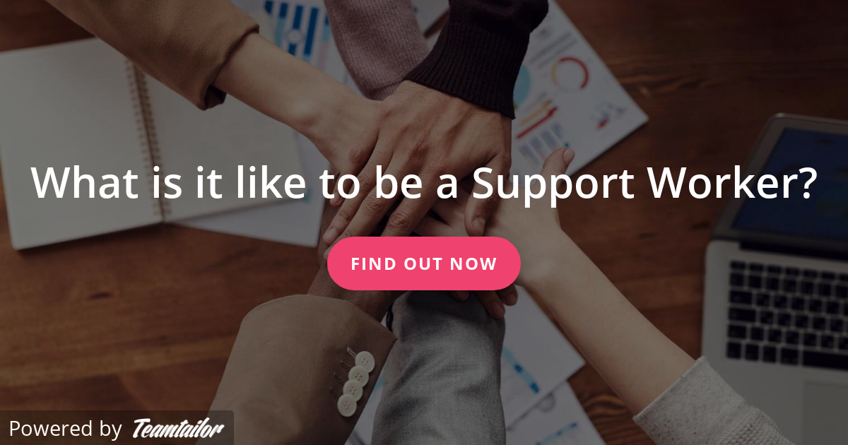 What it's like to be a Support Worker - Ark