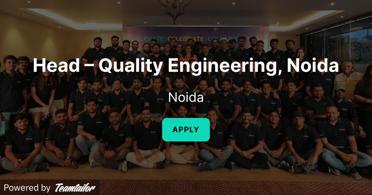 Head – Quality Engineering, Noida - NeoXam