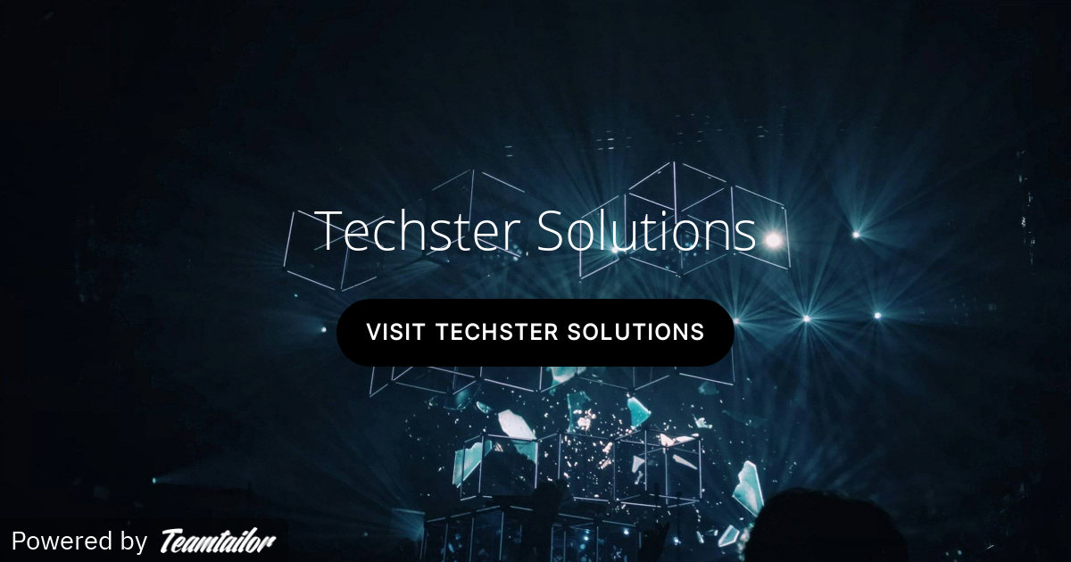 For a better tomorrow - Techster Solutions