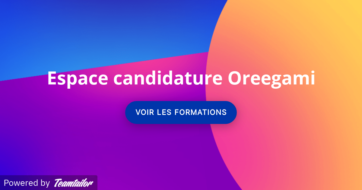 Bienvenue dans l'espace candidature - OREEGAMI