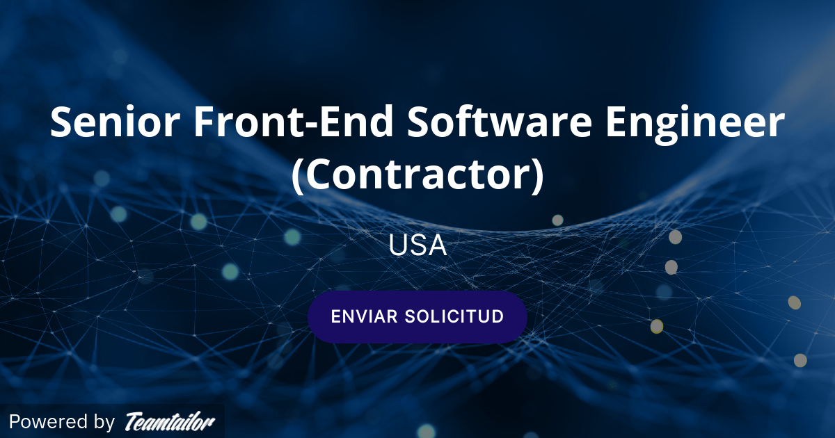 Senior Front-End Software Engineer (Contractor) - Valce Talent Solutions