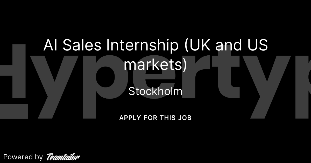 AI Sales Internship (UK and US markets) - Hypertype