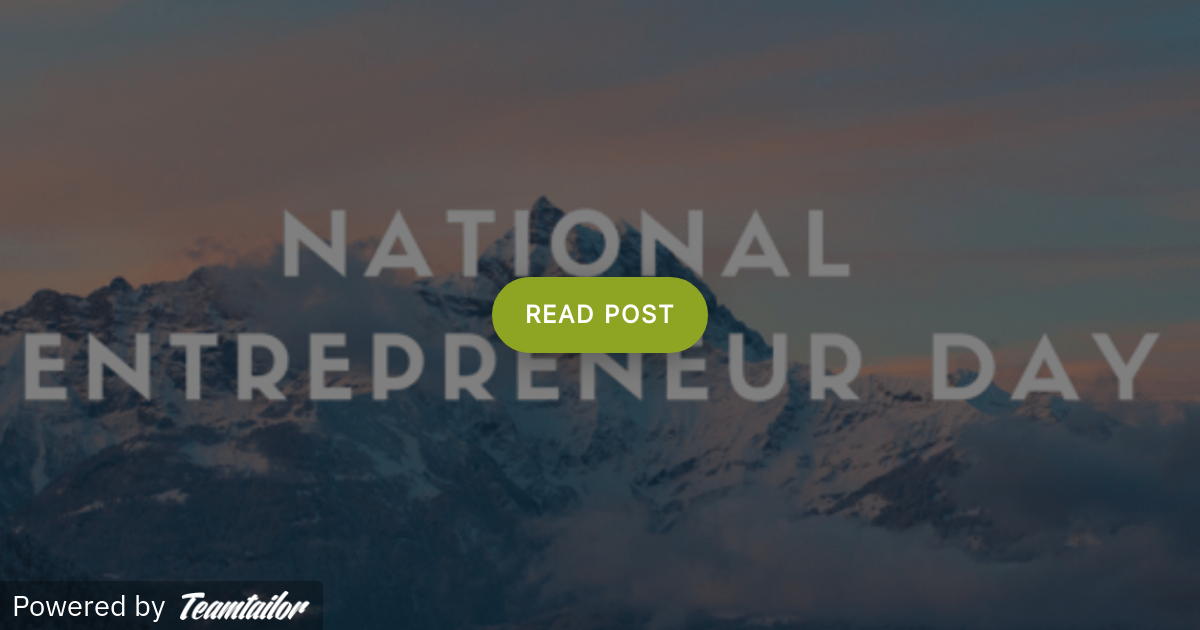 National Entrepreneur Day - Posts - Stiltz Inc.
