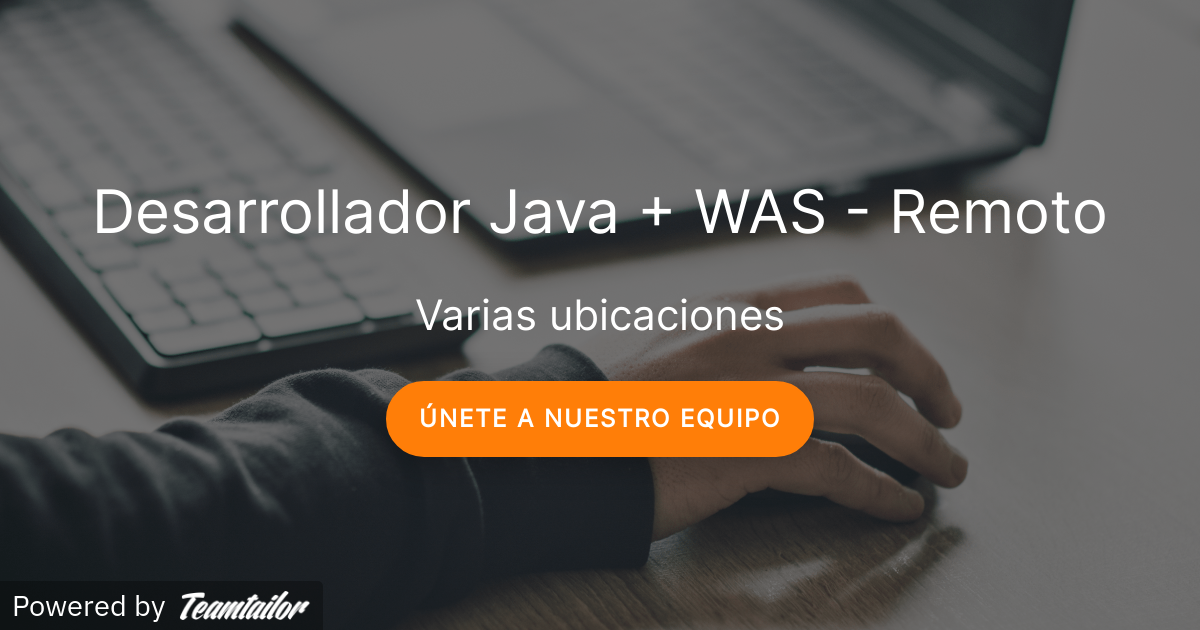 Desarrollador Java + WAS - Remoto - Sofka