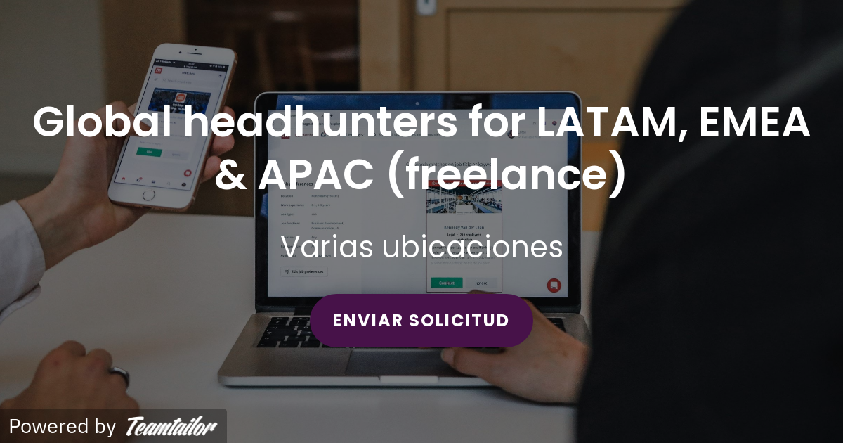 Global headhunters for LATAM, EMEA & APAC (freelance) - theHRchapter