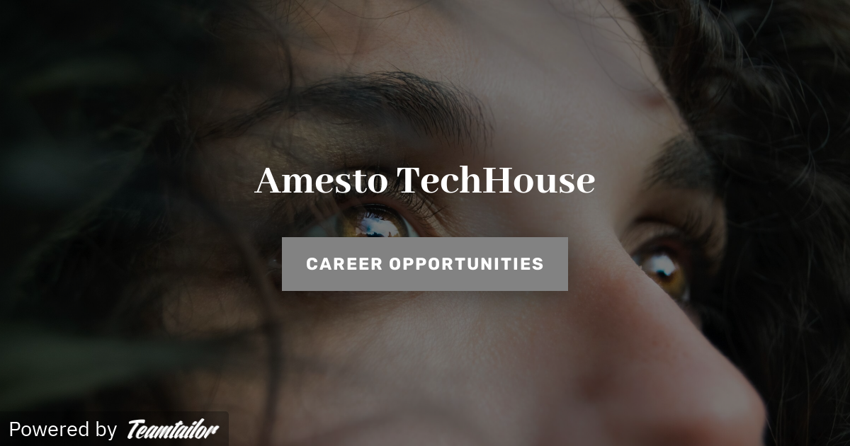 Life is Now. Work Somewhere Awesome - Amesto Solutions AS
