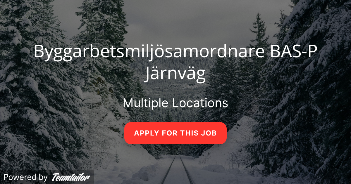 Byggarbetsmiljösamordnare BAS-P Järnväg - WSP Sverige