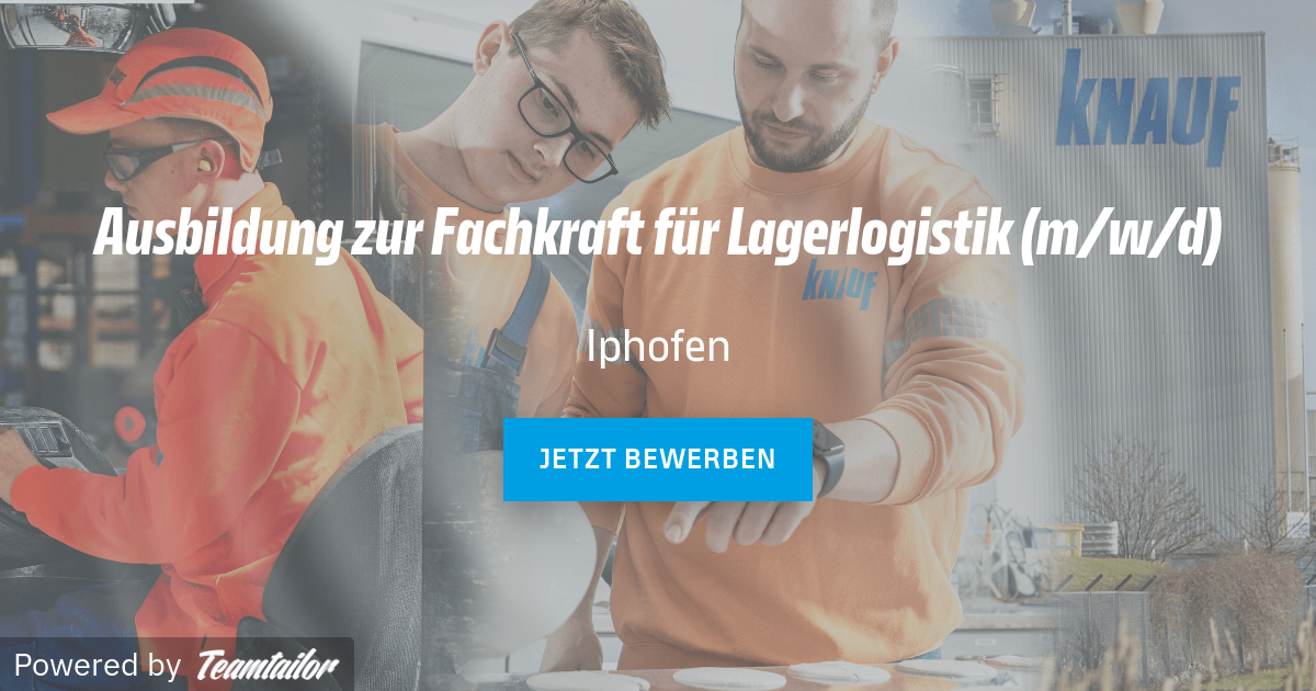 Ausbildung zur Fachkraft für Lagerlogistik (m/w/d) - Knauf Deutschland