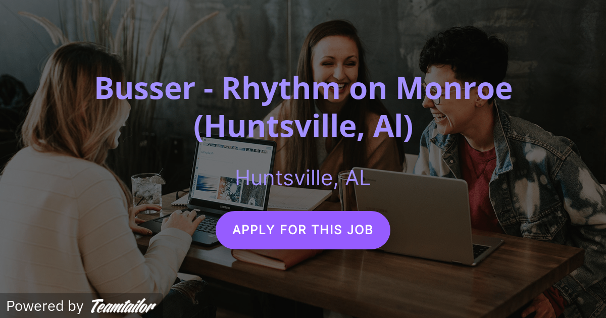 Busser - Rhythm on Monroe (Huntsville, Al) - Spur Staffing