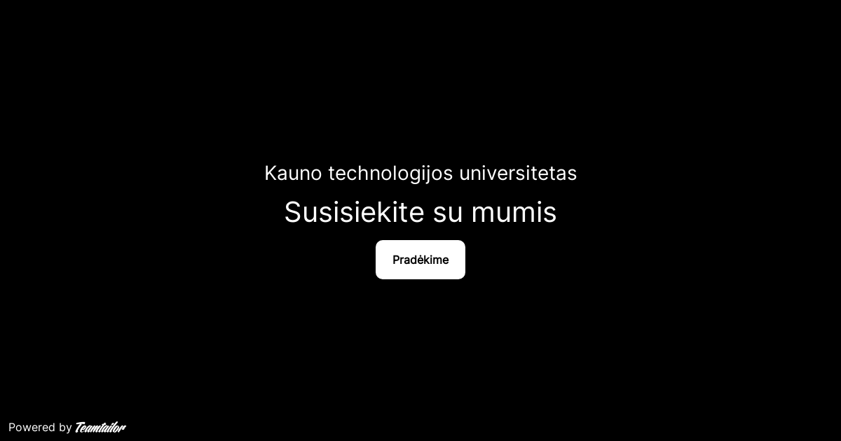 Kauno technologijos universitetas – Connect