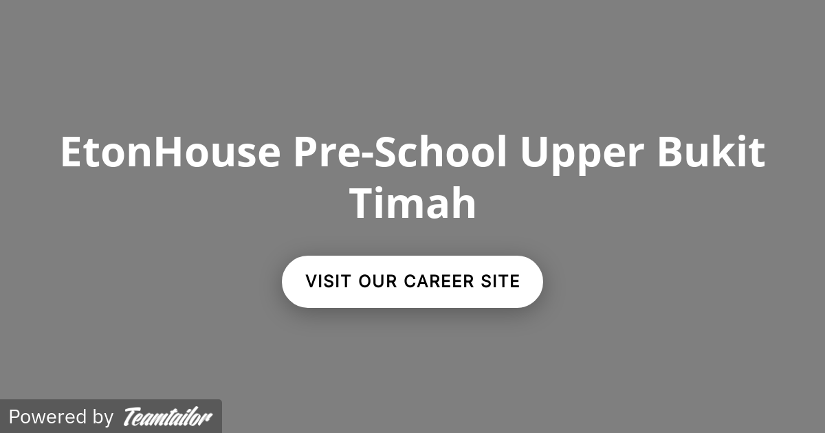 Upper Bukit Timah Pre-School - EtonHouse Singapore
