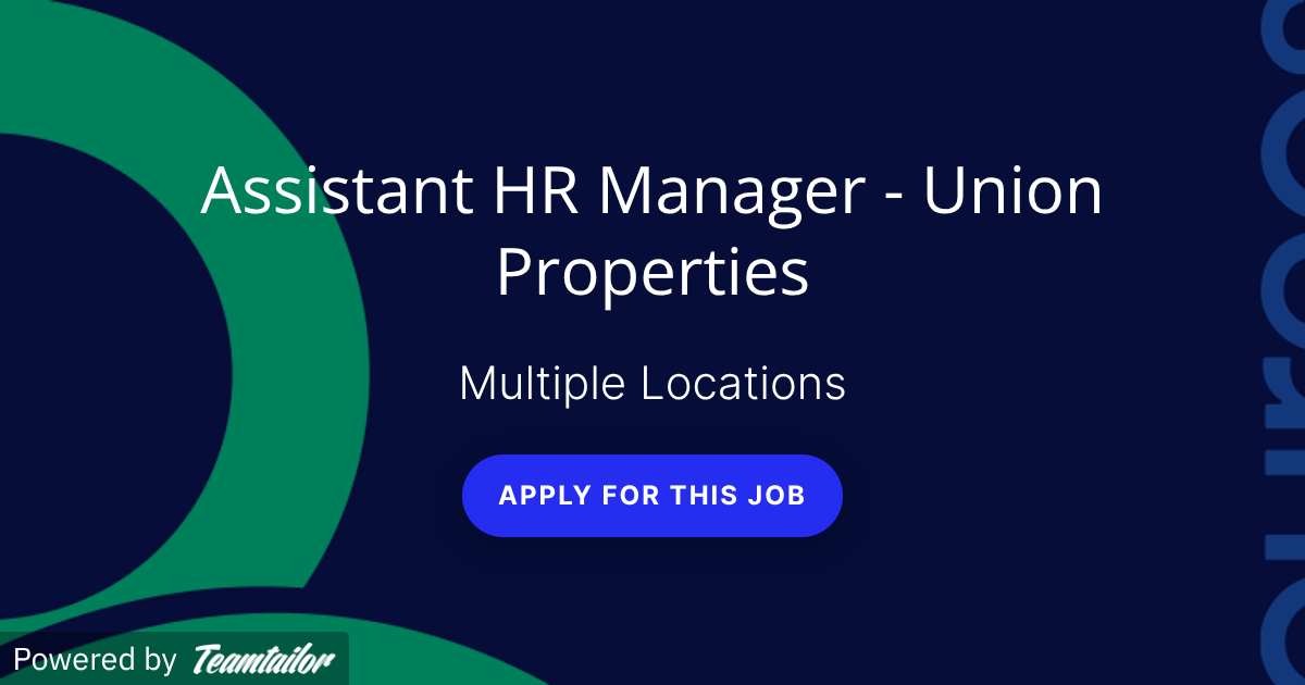 Assistant HR Manager - Union Properties - Qureos Inc