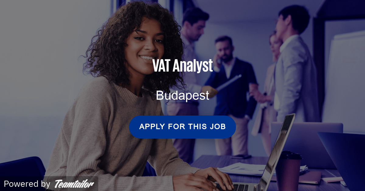 VAT Analyst - KPMG Global Services Hungary