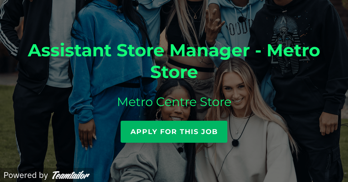 Assistant Store Manager - Metro Store - Footasylum
