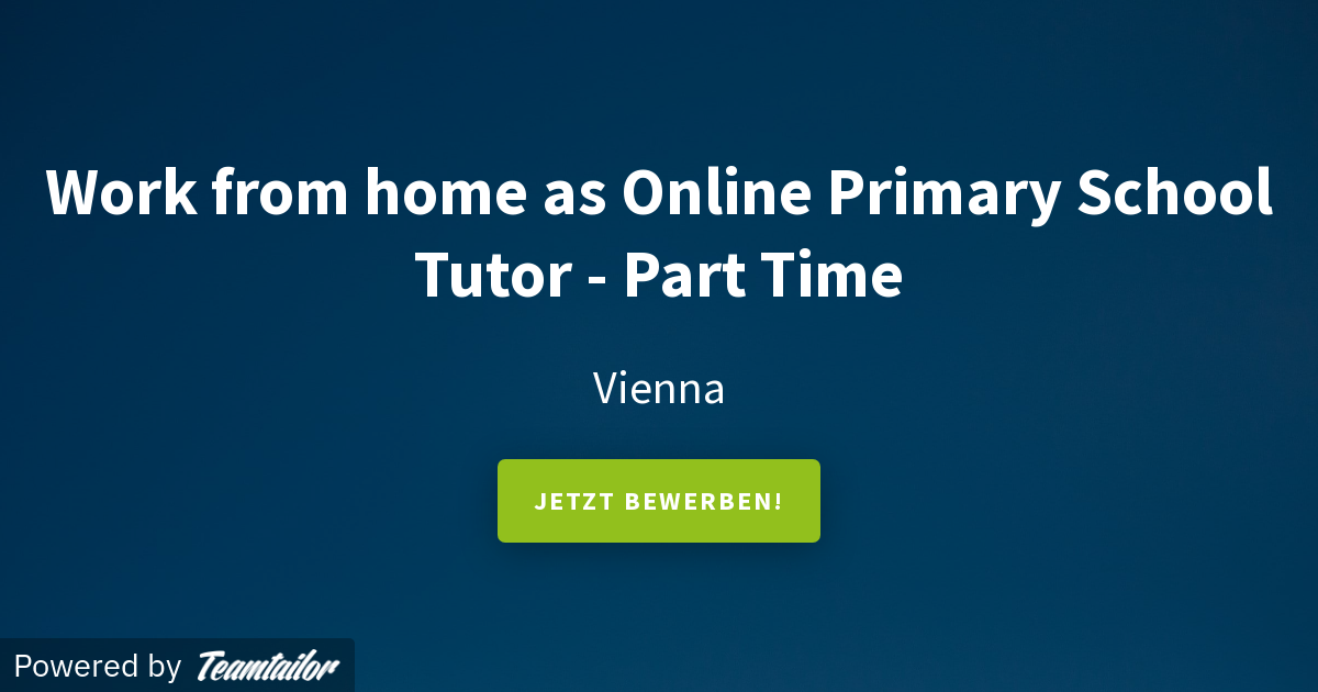 Work from home as Online Primary School Tutor - Part Time - Nachhilfeunterricht